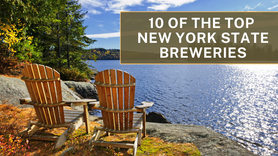 10 of The Top New York State Breweries – Drink NY Craft