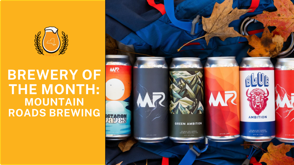 Brewery of the Month: Mountain Roads Brewing – Drink NY Craft